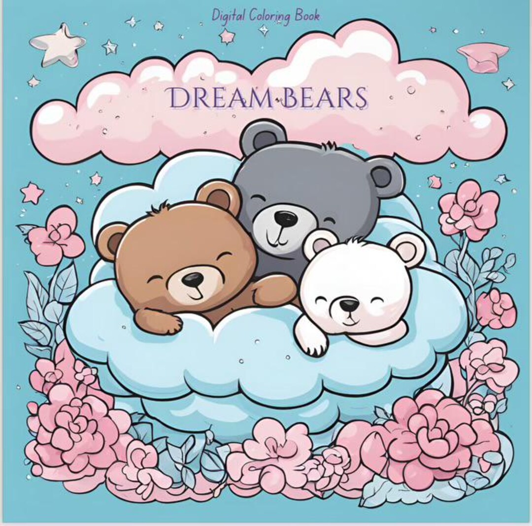 Dream Bears Digital Coloring Book | Kawaii | Cute | Adult & Kids ...