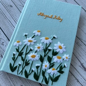 Custom Handmade Daisy Notebook, Hand Embroidered Notebook, Custom Diary, Daisy Journal, Fabric ...