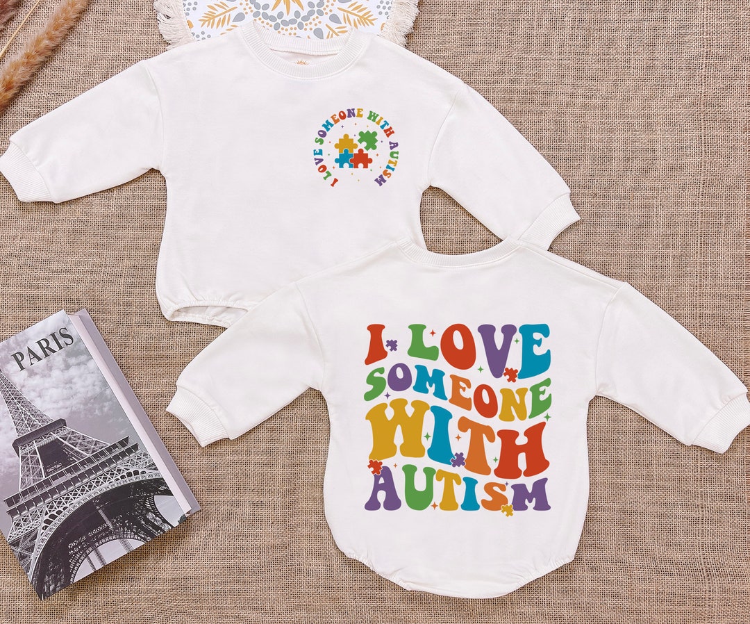 I Love Someone With Autism Baby Romper Sweatshirt, Kids Awareness ...
