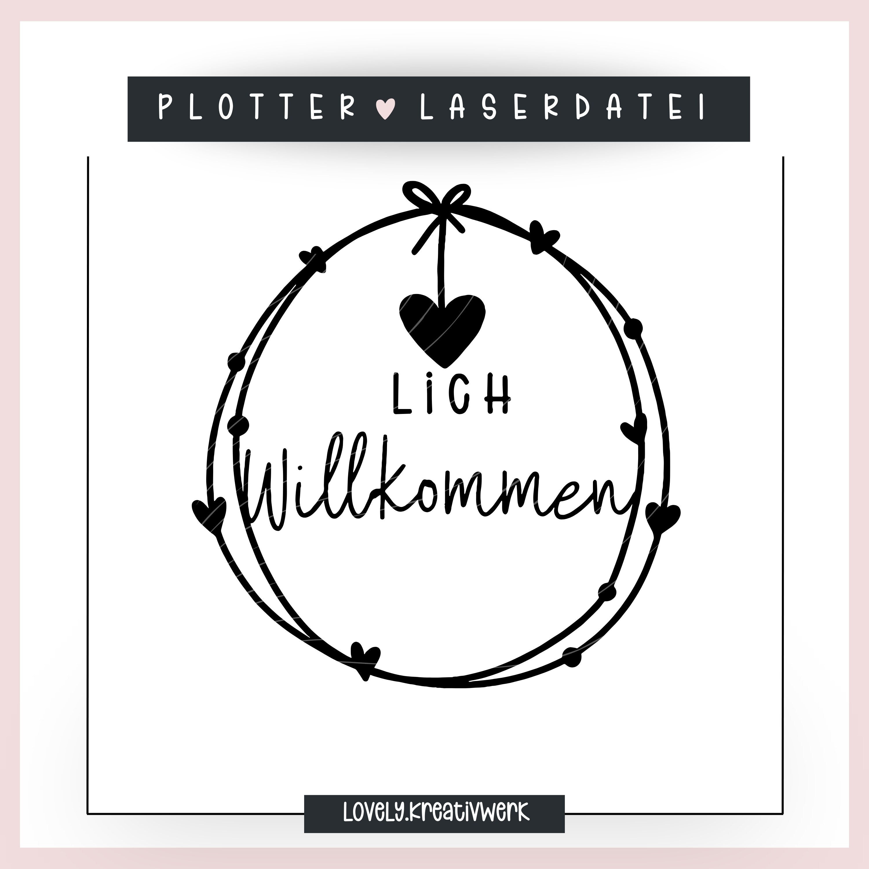 Plotterdatei Herzlich Willkommen Kranz Herzen SVG PNG Laserdatei Gravur Herz Kranz Zuhause ...