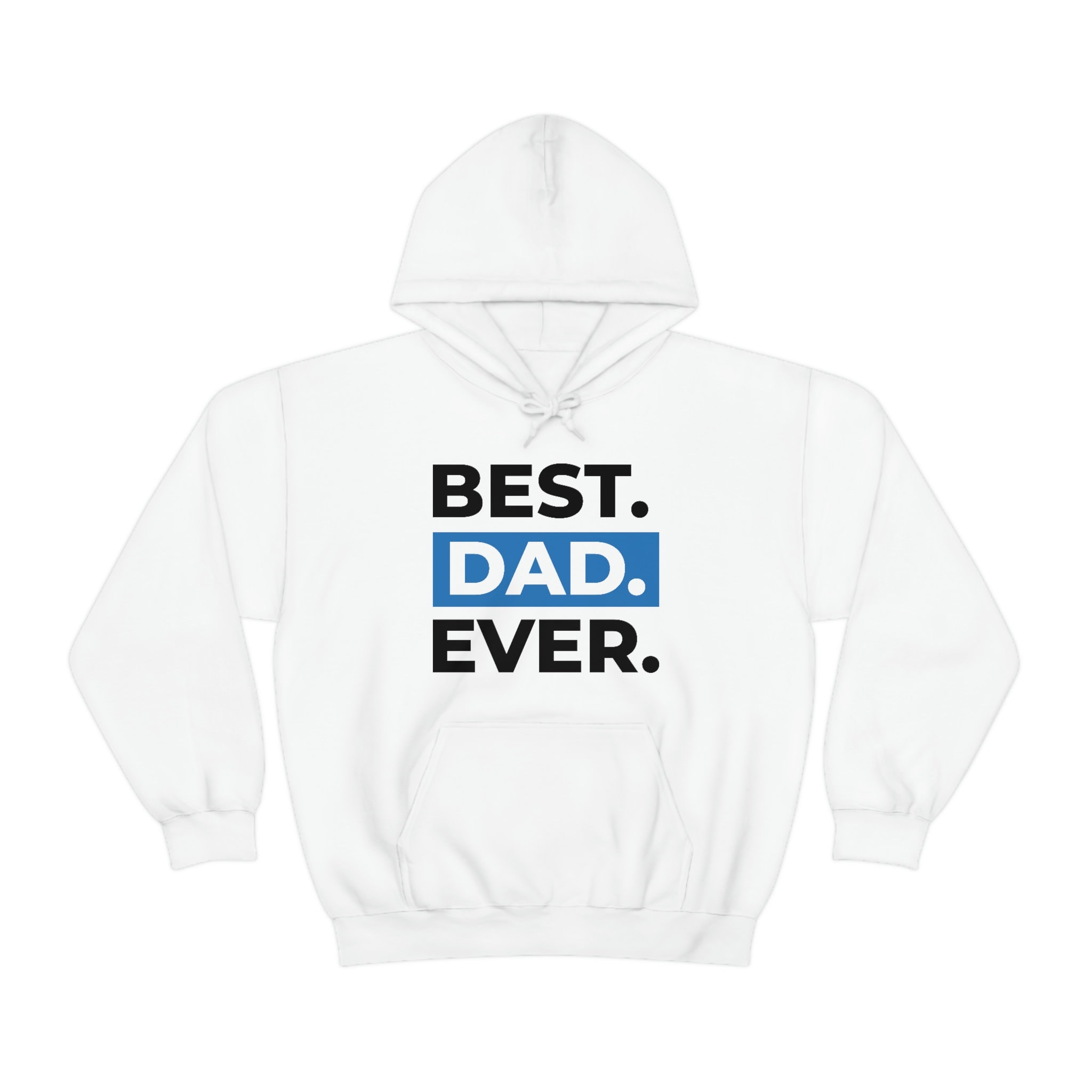 Best Dad Ever Father's Day Hoodie Father Day Gift, Father Day Shirt ...