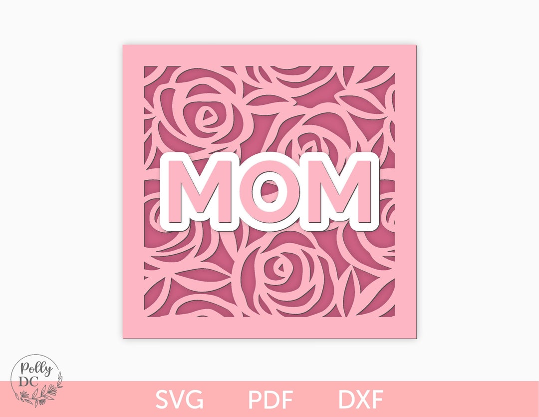 Mothers Day Card Svg Paper Cut File Mothers Day T Paper Card Diy