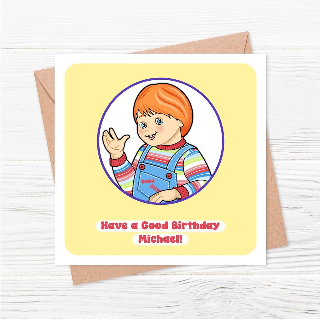 Chucky Birthday Card | Good Guys Birthday Card | Have A Good Birthday ...