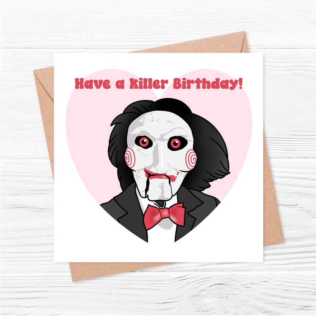 Saw Birthday Card | Have a Killer Birthday! | Jigsaw Killer Greeting ...