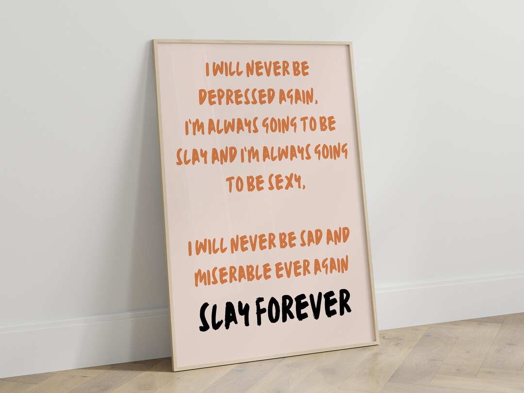 Slay Forever Poster A3 A2 A1 Print Typography Bedroom Wall Art Funny ...