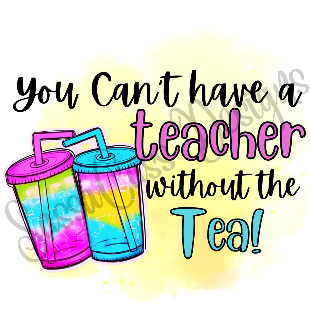 Loaded Tea PNG, Teacher Tshirt, Teacher Shirt, Loaded Tea, Sublimation ...