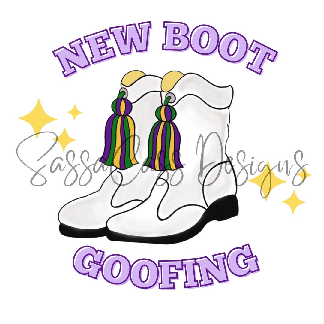New Boot Goofing, Louisiana, Mardi Gras, Boots, PNG, Digital Download ...