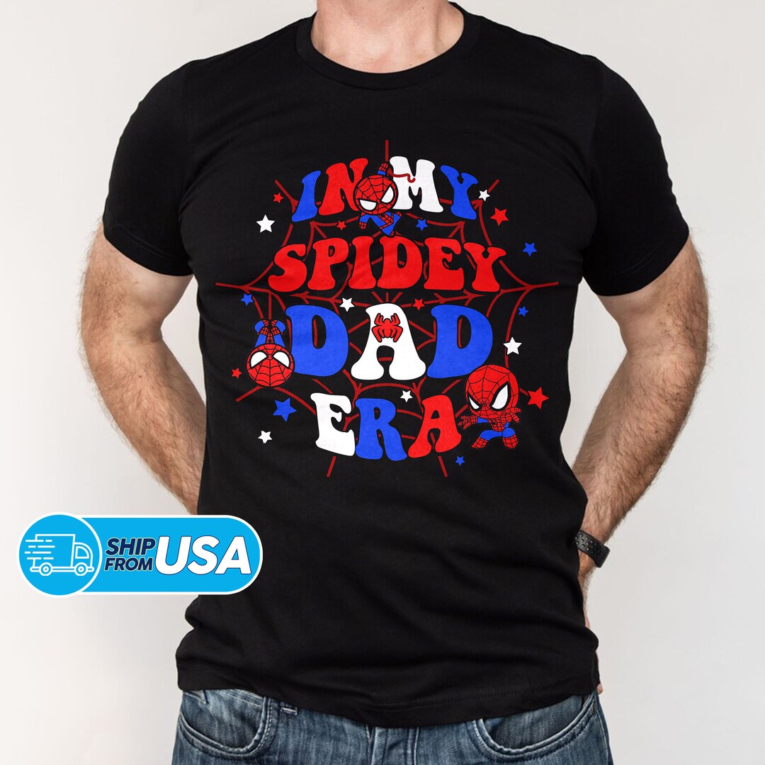 In My Spider Dad Era Shirt, Spider Hero Dad Shirt, Spider Inspired ...