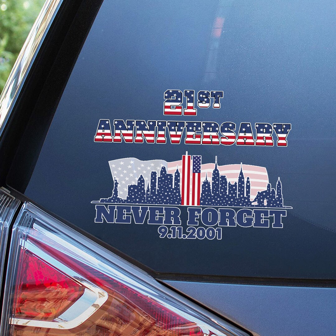 21st Anniversary Never Forget Car Decal, Never Forget Cars Decals ...