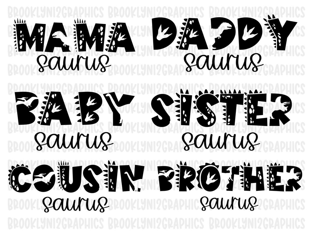 Dinosaur Family SVG, Daddy Saurus, Mama Saurus, Cousin Taurus, Brother ...