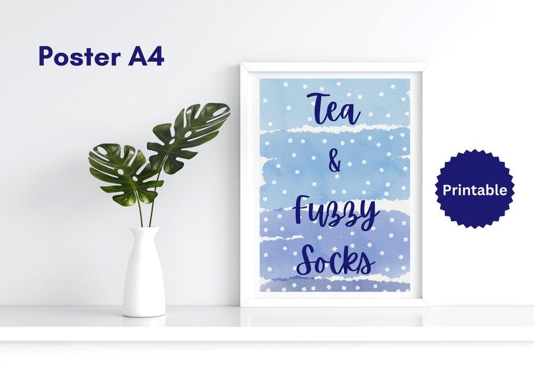Printable Poster Wall Art Prints Tea and Fuzzy Socks Home Decor ...