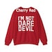 I'm Not Daredevil Sweatshirt, I'm Not Daredevil Shirt, I'm Not ...