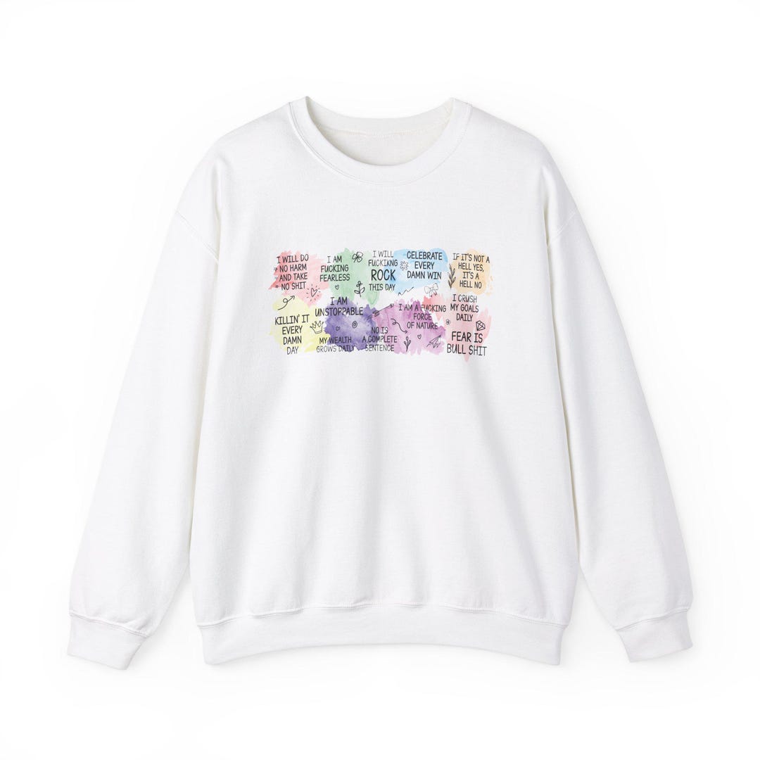 Sweary Affirmation Motivational Sweatshirt, Snarky Sweatshirt ...
