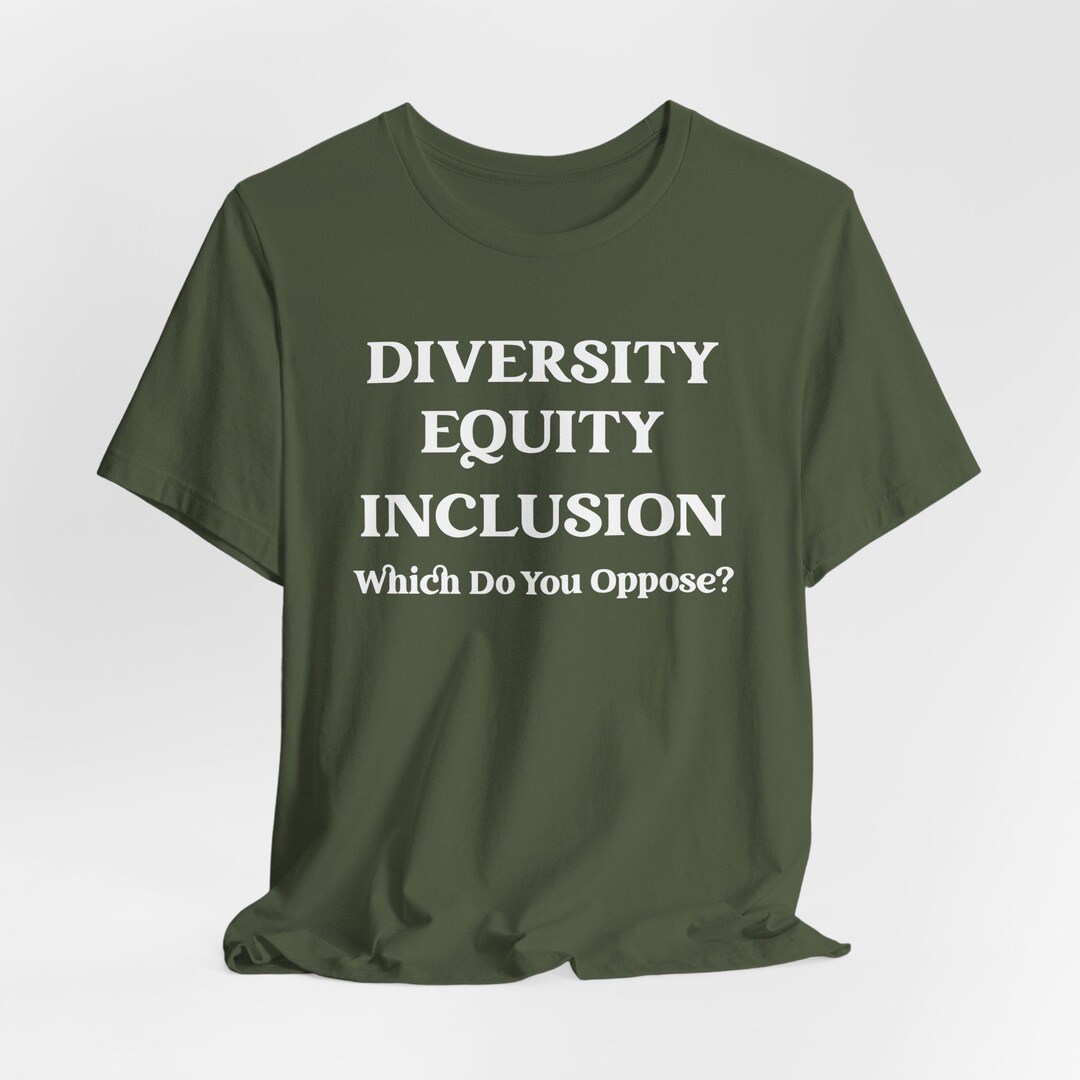 DEI Shirt, Diversity Equity Inclusion Short Sleeve Tee, DEI Which Do ...