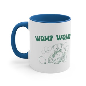 Womp Womp Mug, Funny Mug, Christmas Gift, Accent Coffee Mug 11oz - Etsy