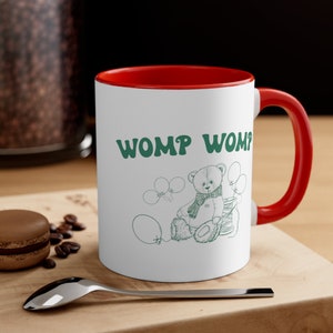 Womp Womp Mug, Funny Mug, Christmas Gift, Accent Coffee Mug 11oz - Etsy