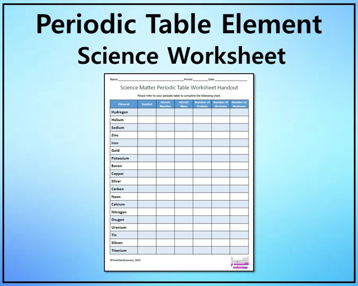 Periodic Table Elements Worksheet - Science, Chemistry & Matter ...