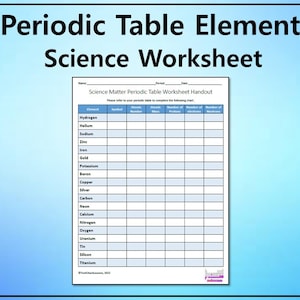Periodic Table Elements Worksheet - Science, Chemistry & Matter ...