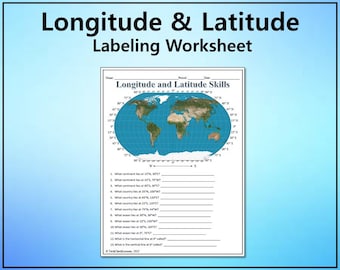 Longitude and Latitude Practice Labeling Worksheet - Geography DIGITAL ...
