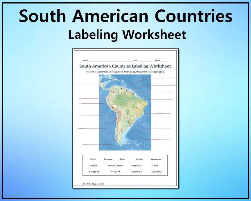 South American Countries Labeling Worksheet - Geography Editable ...