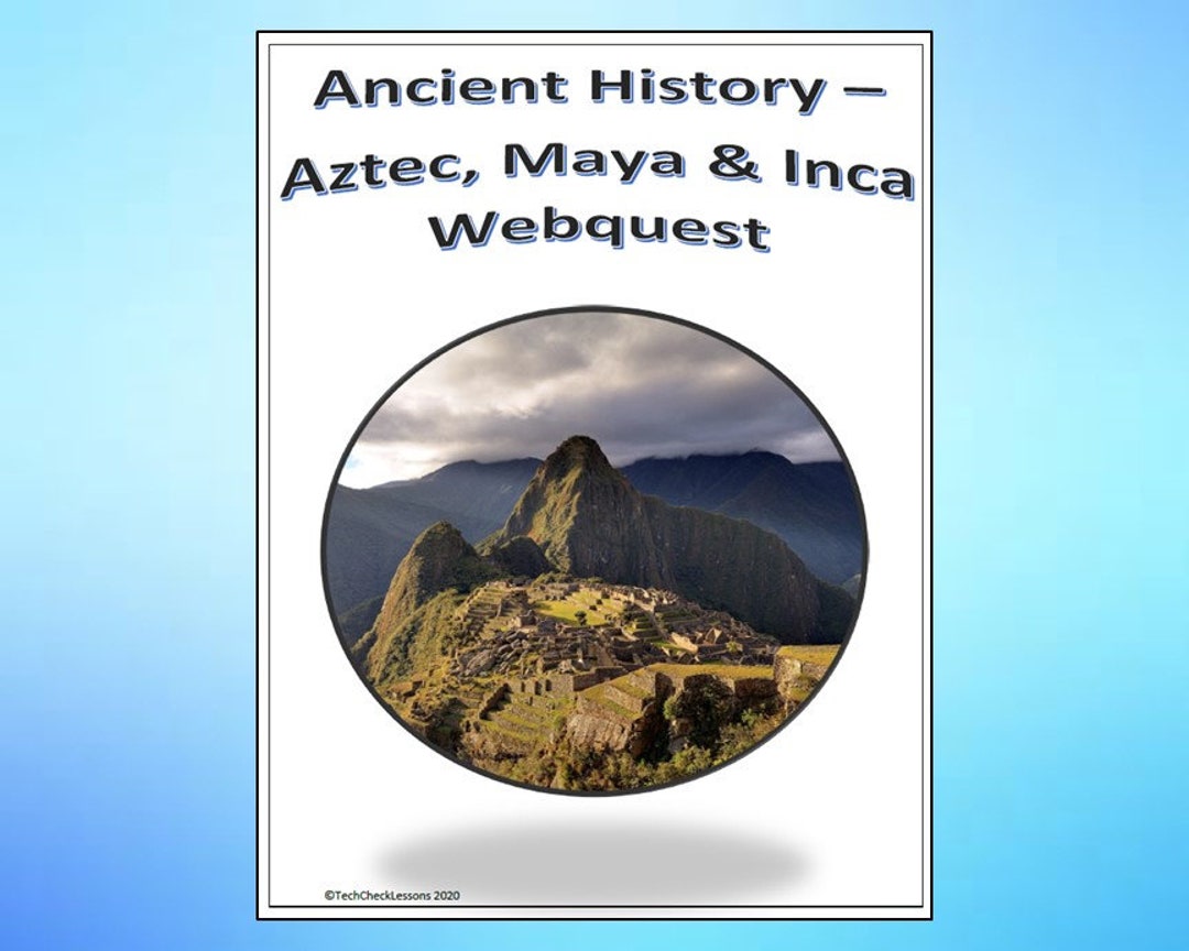 Ancient History Mesoamerican Aztec, Maya & Inca Webquest Social Studies ...