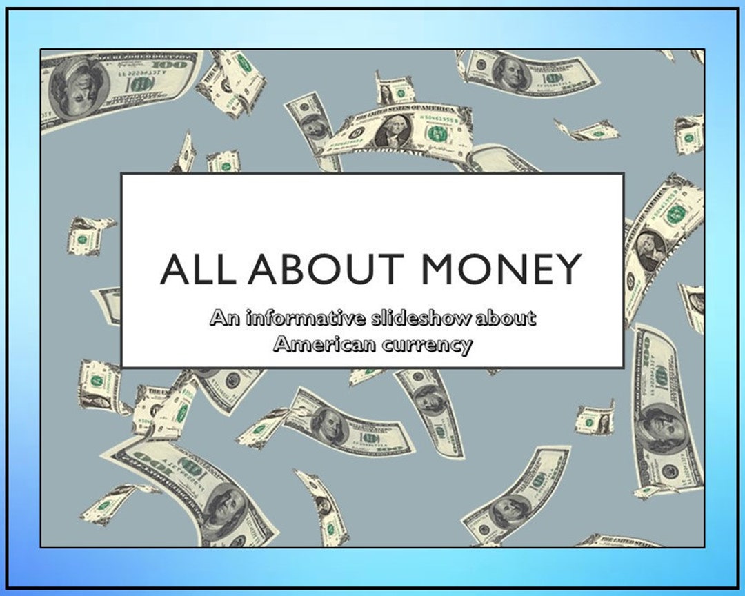 All About Money history of US Currency Informational Slideshow ...