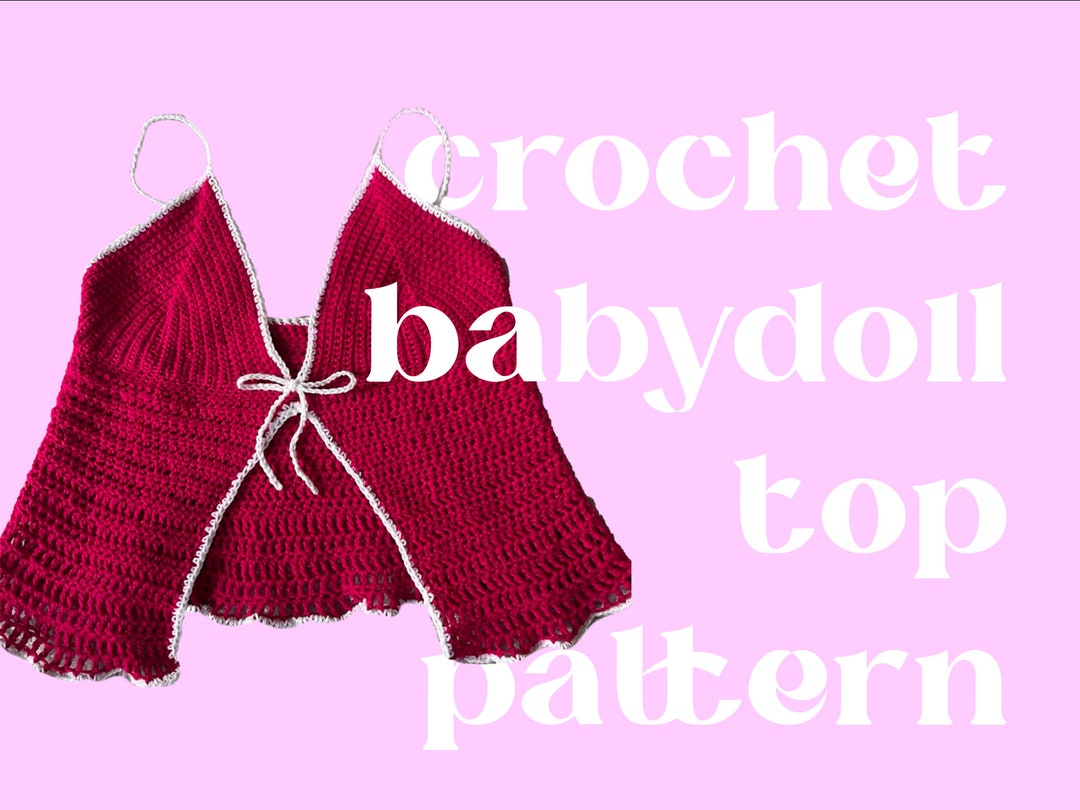 Crochet Babydoll Top Pattern - Etsy