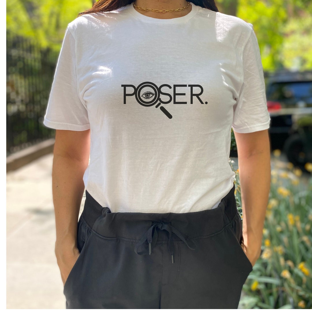 Poser T-shirt, Poser Tee, Poser Vibes Shirt, 90's Retro Shirt, Grunge Tee, Punk T-shirt ...