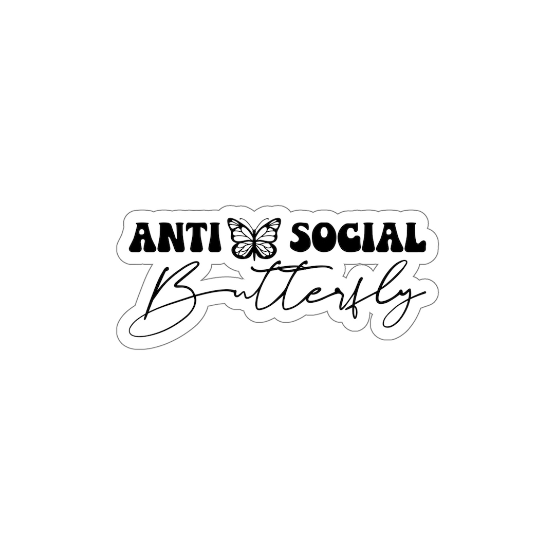 Antisocial Butterfly Die-cut Stickers - Etsy