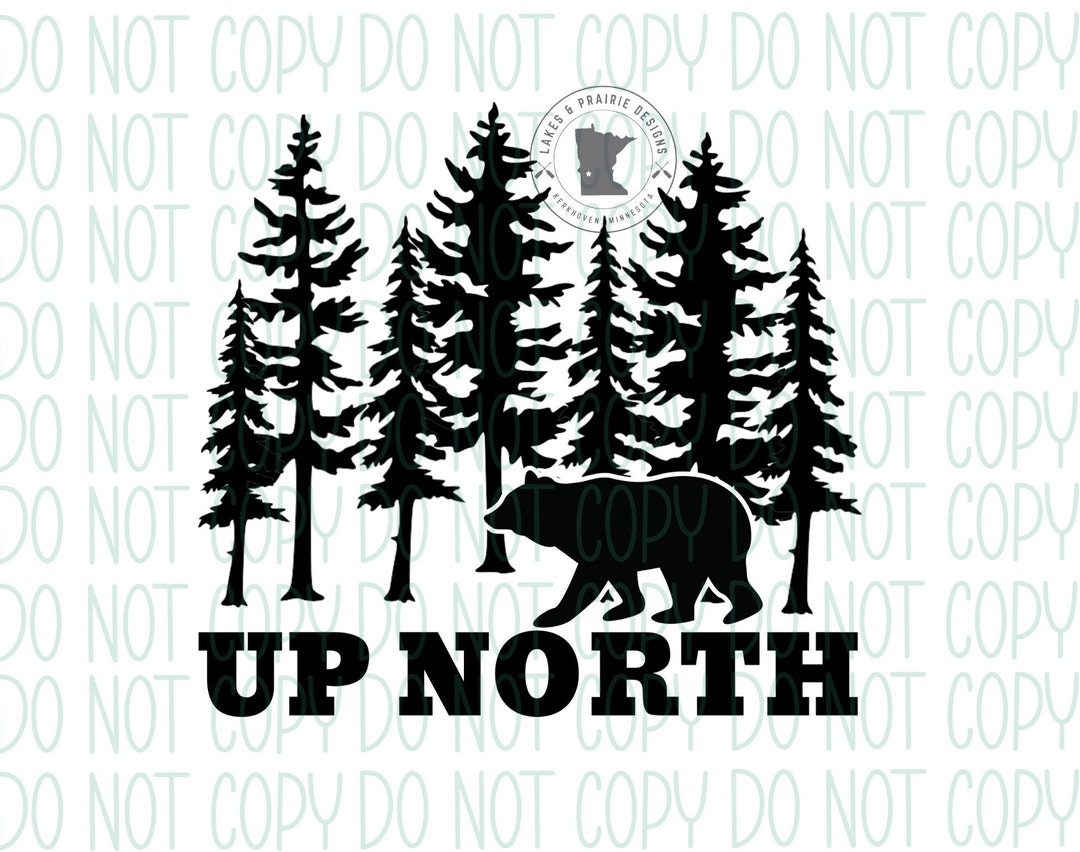 Up North Bear Digital File PNG SVG - Etsy
