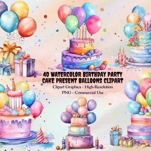 40 Watercolor Birthday Party Cake Present Balloons Clipart Bundle ...