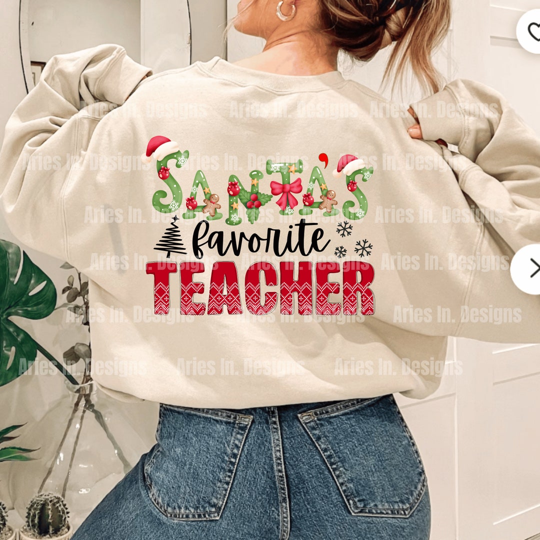 Santa's Favorite Teacher PNG, Christmas PNG for Teacher, Educator ...