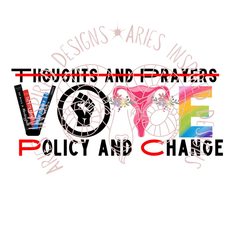 Vote Banned Books Reproductive Rights Blm Policy Reform Political
