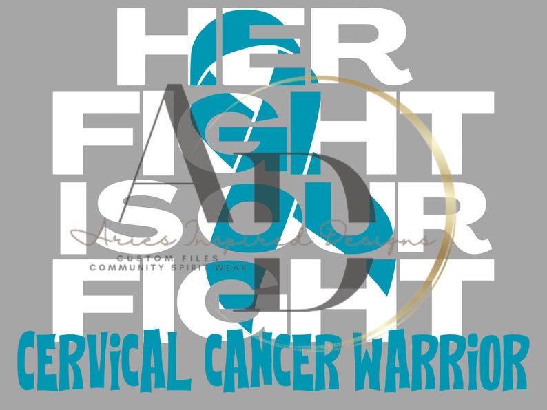 Cervical Cancer Awareness PNG, Her Fight is Our Fight PNG, Teal Ribbon ...