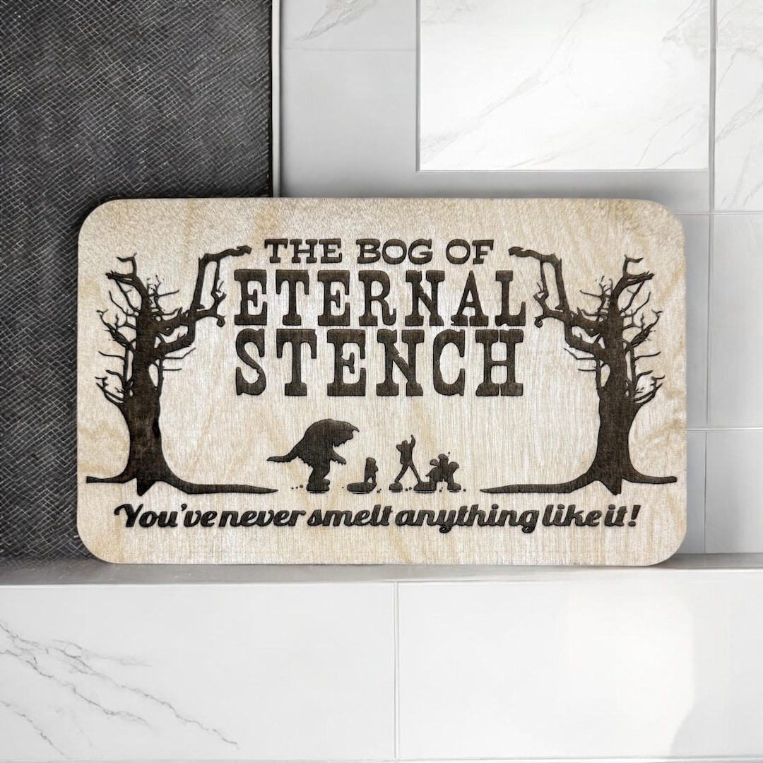Labyrinth-inspired ‘bog of Eternal Stench’ Wooden Sign – Funny Bathroom ...