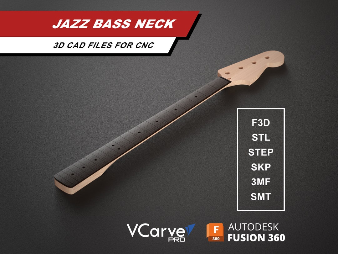 Jazz Bass Electric Bass Neck and Fretboard 3D CAD Files for CNC F3d Stl ...
