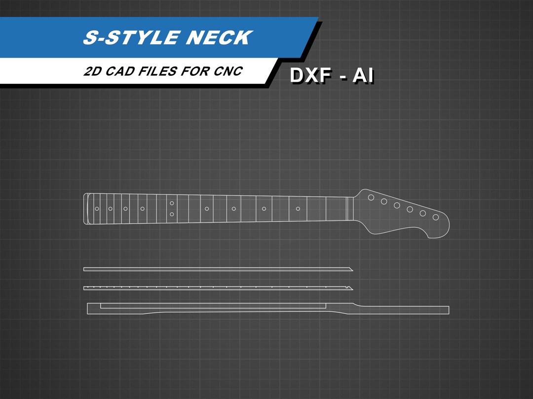 S-style Electric Guitar | Neck and Fretboard | 2D CAD Files for CNC ...