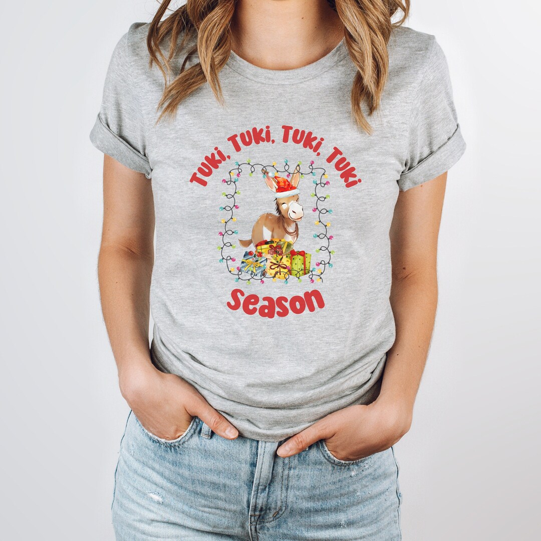 Tuki Tuki Season T-shirt, Spanish Christmas Shirt, Burrito Sabanero Tee ...