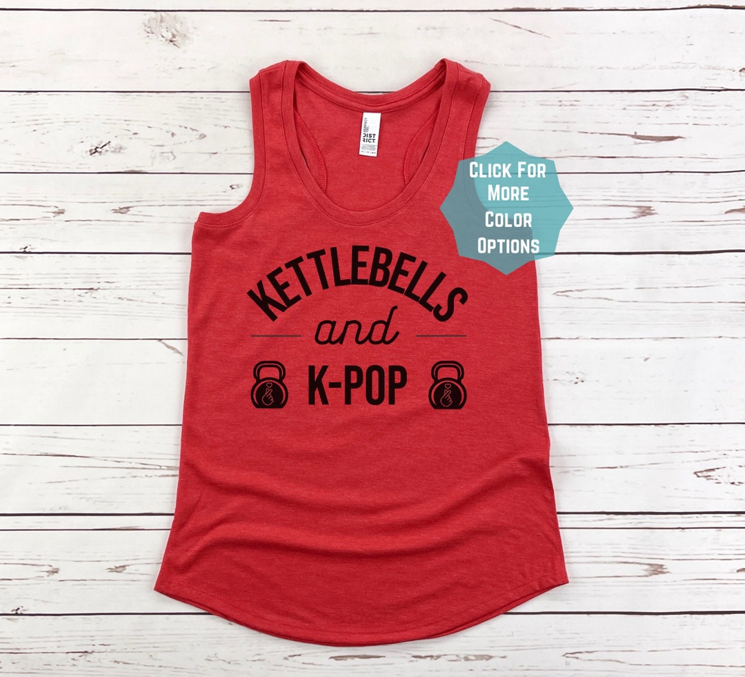 Kettlebells and Kpop Tank, Kpop, Kpop Shirt, Kpop Merch, Kpop Shirts ...