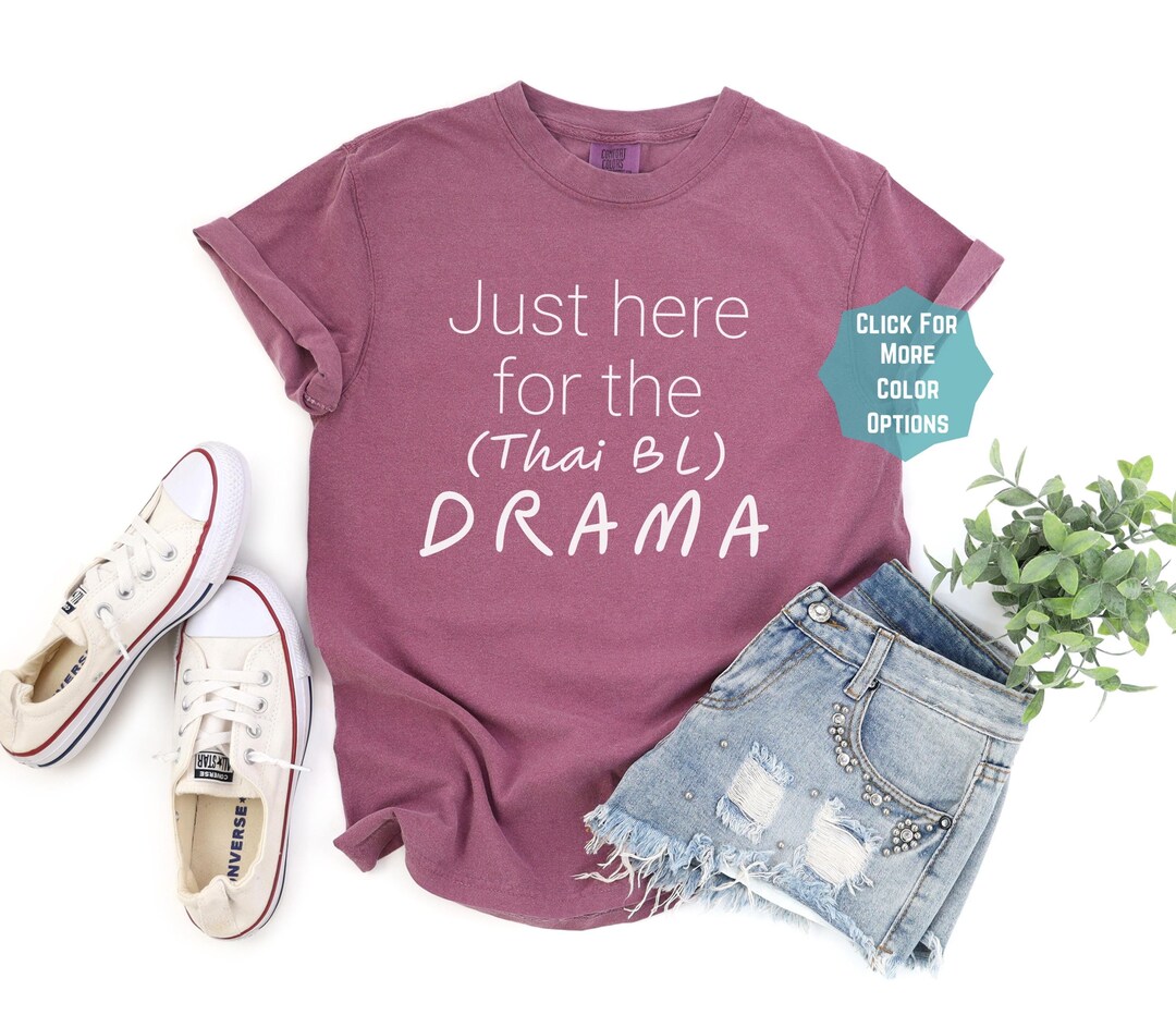 Just Here for the Thai BL Drama T-shirt, Thai BL Lover Shirt, Thai BL ...