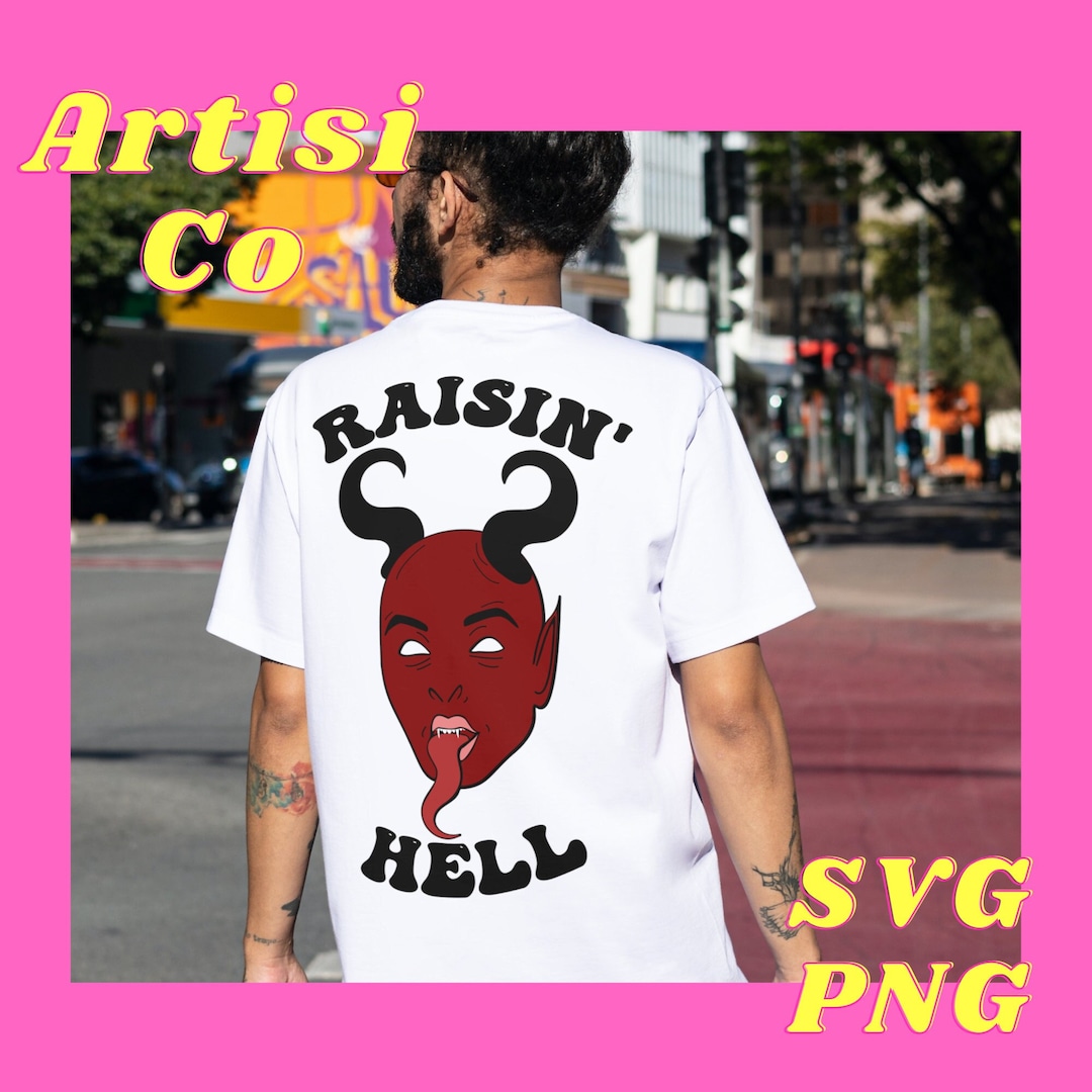 Devil Raisin' Hell SVG/PNG Sublimation HTV - Etsy