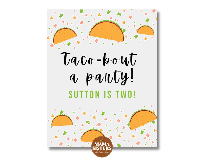 Taco Bout A Party Editable Birthday Sign Taco Twosday Party - Etsy