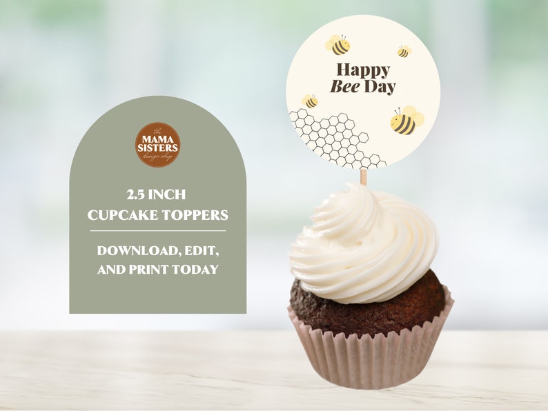 EDITABLE Bee Cupcake Toppers | Bee Day Cupcake Toppers | Sweet as Can ...