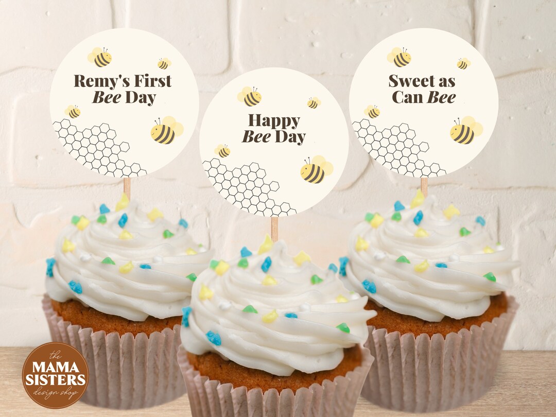 EDITABLE Bee Cupcake Toppers | Bee Day Cupcake Toppers | Sweet as Can ...