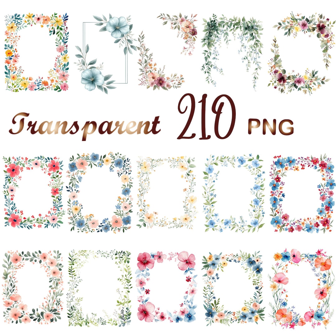 Floral Frame Clipart Bundle 210 PNG, Watercolor Flower Borders ...