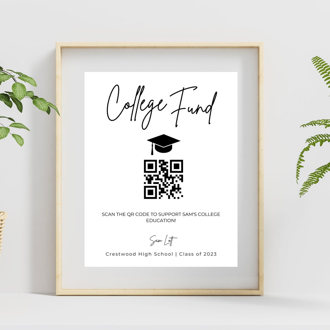 QR Code College Fund Graduation Sign | Minimalistic Graduation Sign ...