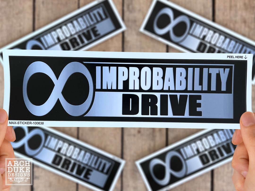 Infinite Improbability Drive Bumper Sticker [11"x3"] - Etsy