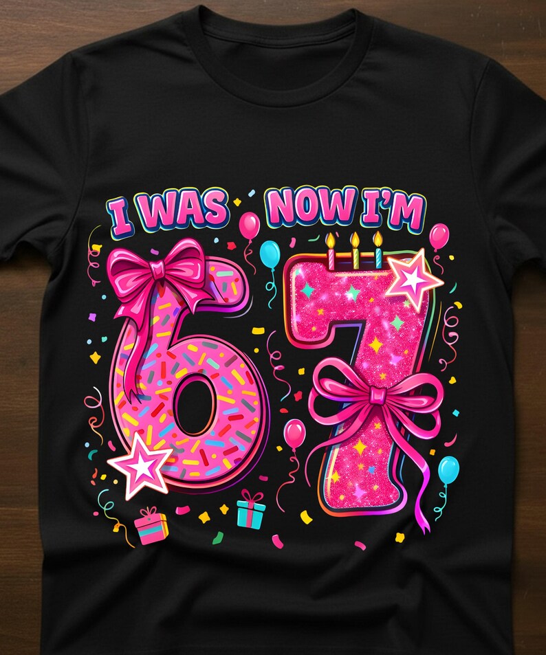7th Birthday Girl Png, I Was 6 Now I’m 7 Sublimation Design, Pink ...