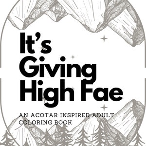 It's Giving High Fae -- Fan Made ACOTAR Inspired Coloring Book for ...