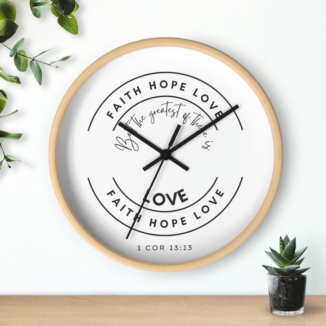 Faith Hope Love Wall Clock, Bible Verse Wall Clock, Christian Home ...